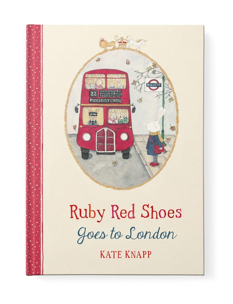 Ruby Red Shoes Goes to London – Affirmations Publishing House NZ